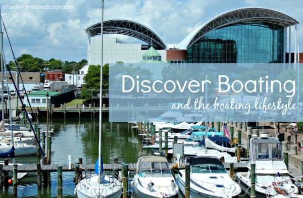 Boating Life! Boating basics for Fun on the Water - Family Travels on a ...